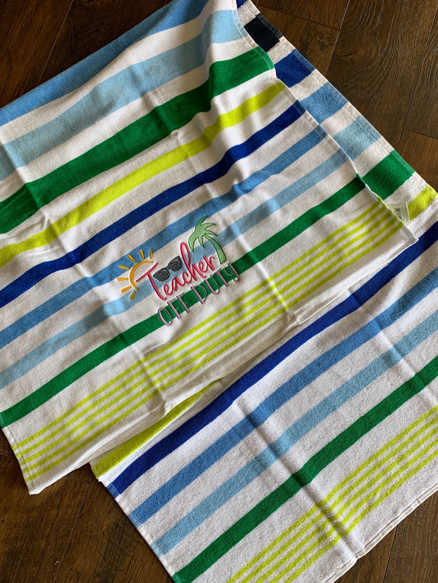 Teacher Off Duty Towels – Crafty Midwestern Mommy